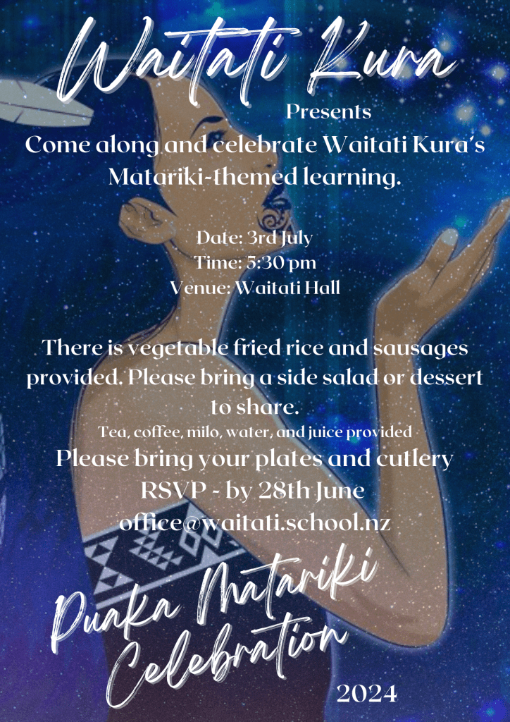 Come and Join Waitati Kura this Matariki on 3rd July 2024 – Waitati School