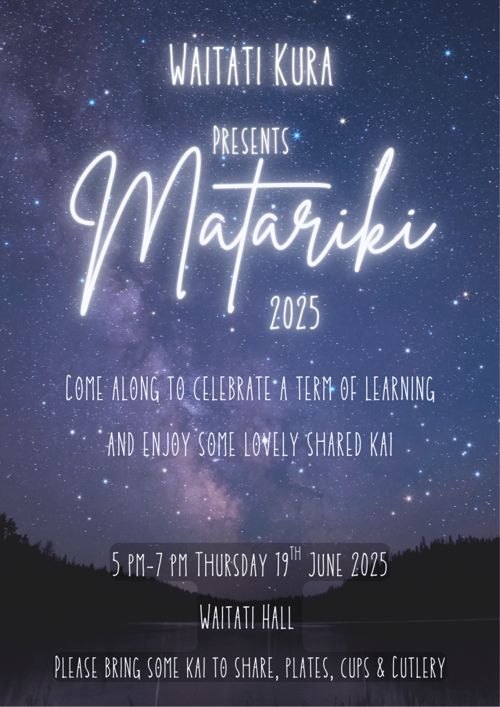 End of Term Hui & Matariki Celebrations. Thursday 19th June, Waitati ...
